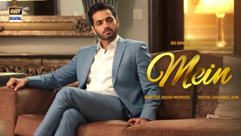 Wahaj Ali and Ayeza Khan Shine in 'Mein': A Tale of Love and Conflict ...