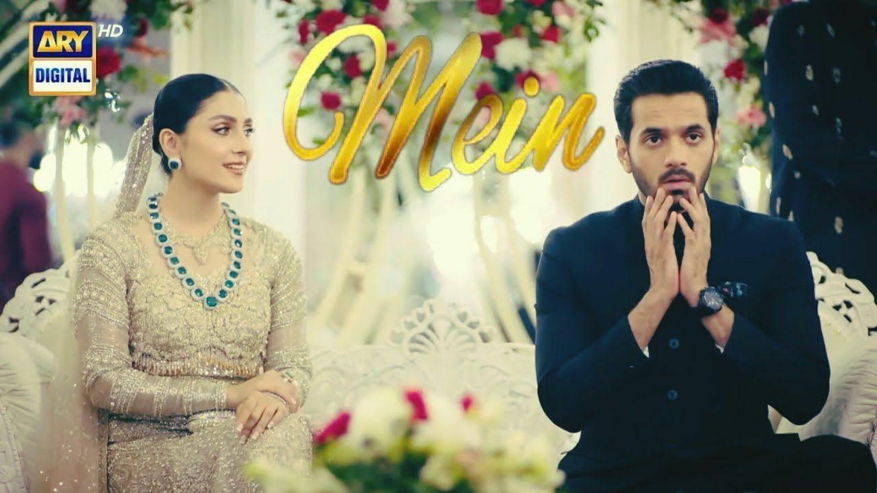 Wahaj Ali and Ayeza Khan Shine in 'Mein': A Tale of Love and Conflict - Cinema - HIP